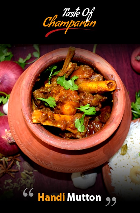 Taste of Champaran | Authentic Homemade Food Delivery | Handi Mutton ...